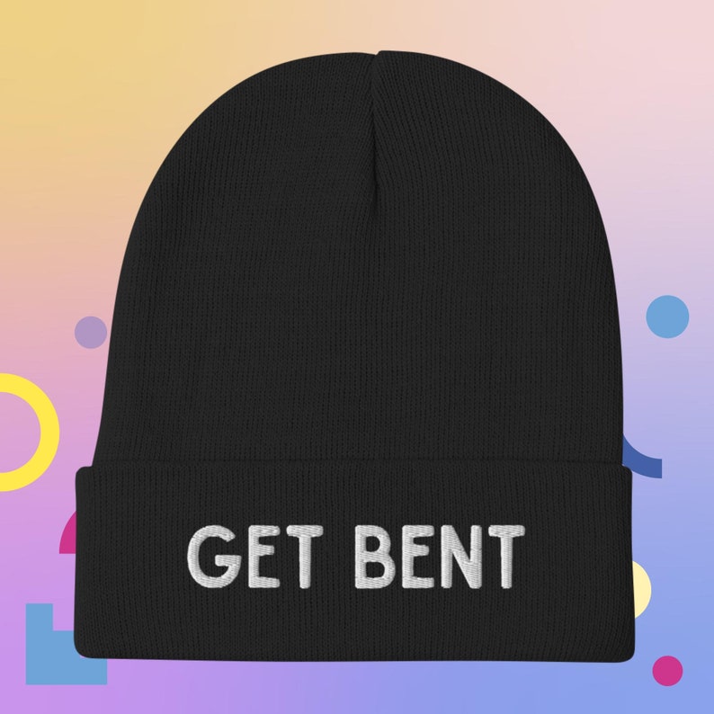 Get Bent Beanie, Funny Cute Beanie Hat, Winter Hat, Embroidered Beanie ...