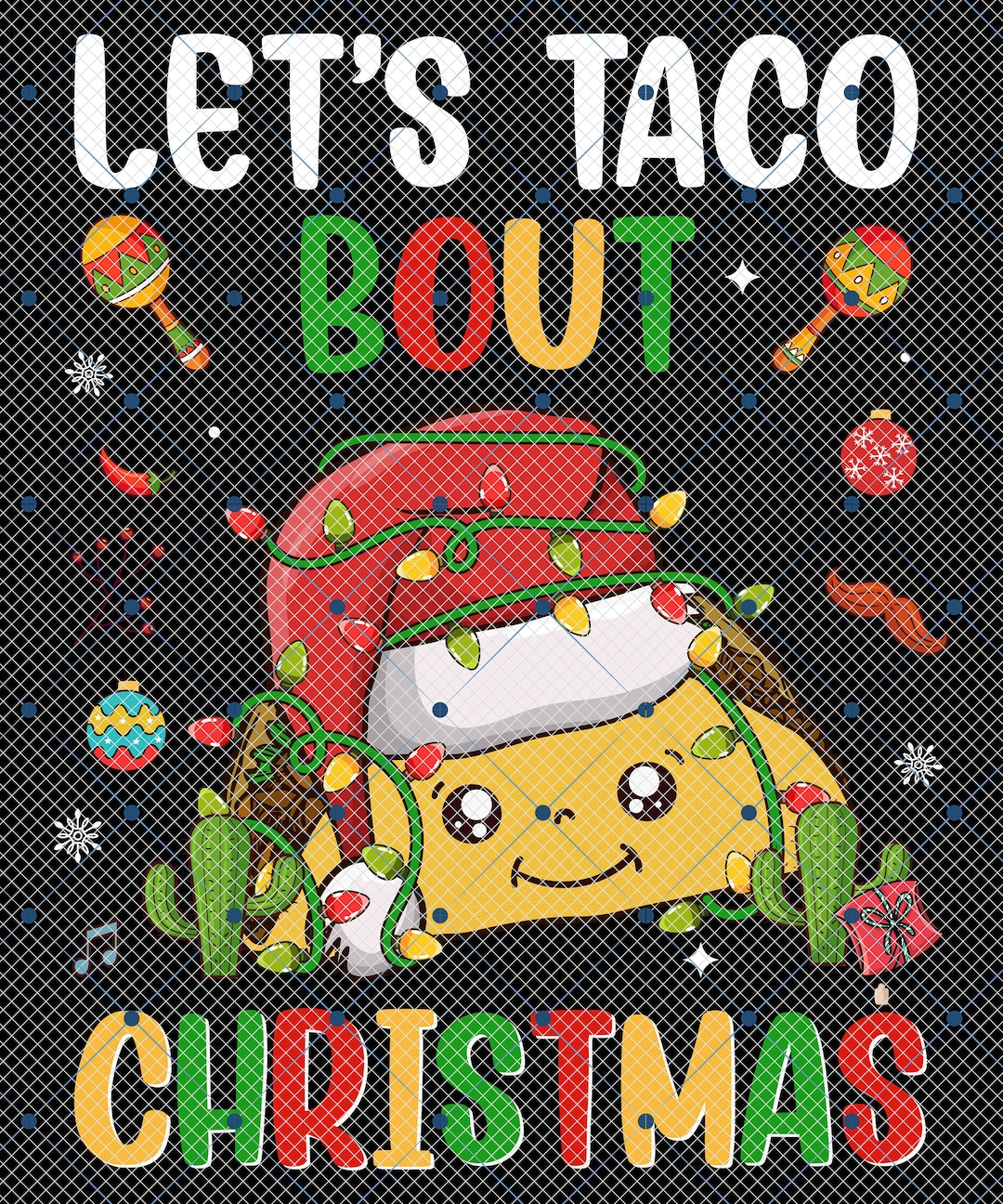 Let's Taco Bout Christmas Png, Merry Taco Christmas Png, Taco Lover Png ...