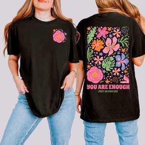 You Are Enough Flower Png, Mental Health Png, You Are Enough Just as ...