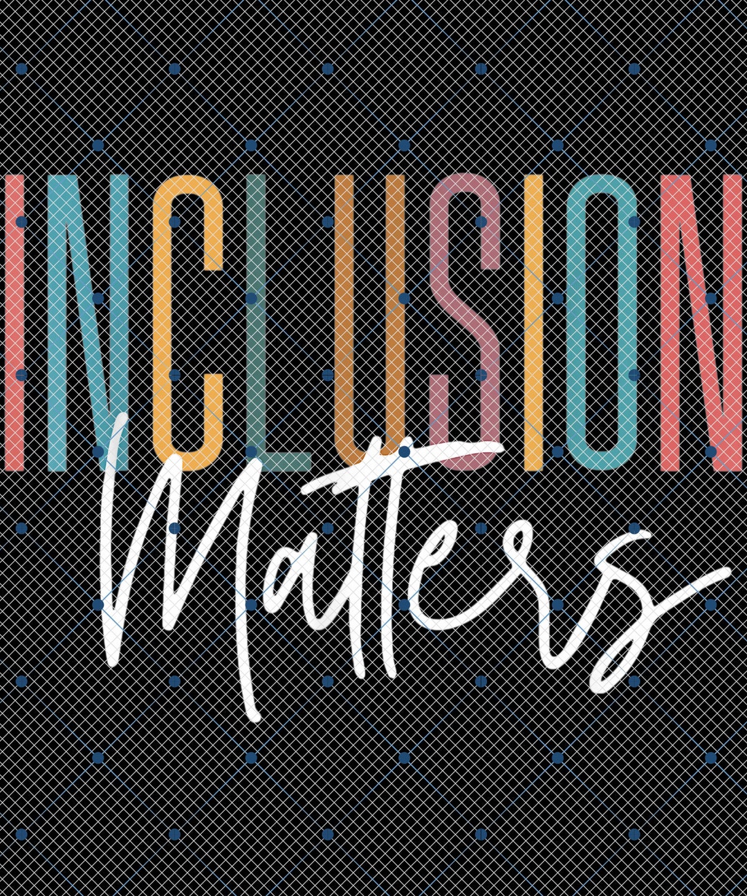 Inclusion Matters Png, Special Education Shirt Design, Mindfulness Png ...
