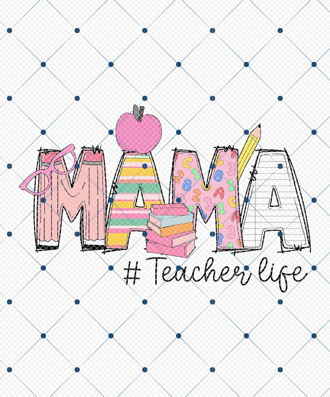 Mama Teacher Life Png, Homeschool Mama Png, Homeschool Life Png, Mom ...