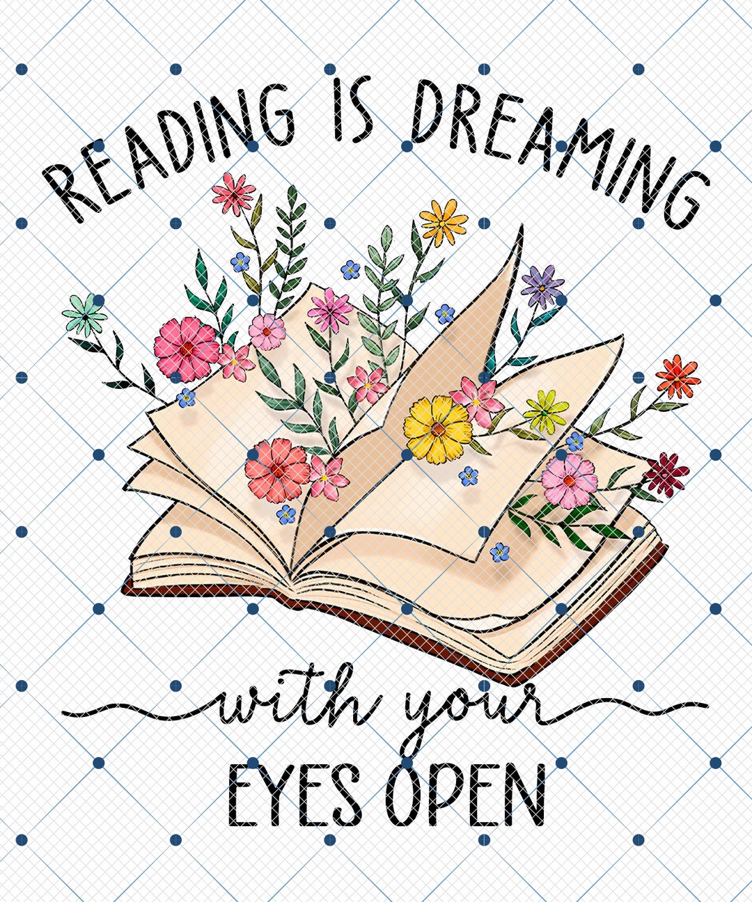 Reading is Dreaming With Your Eyes Open Png, Reading Png, Book Lover ...
