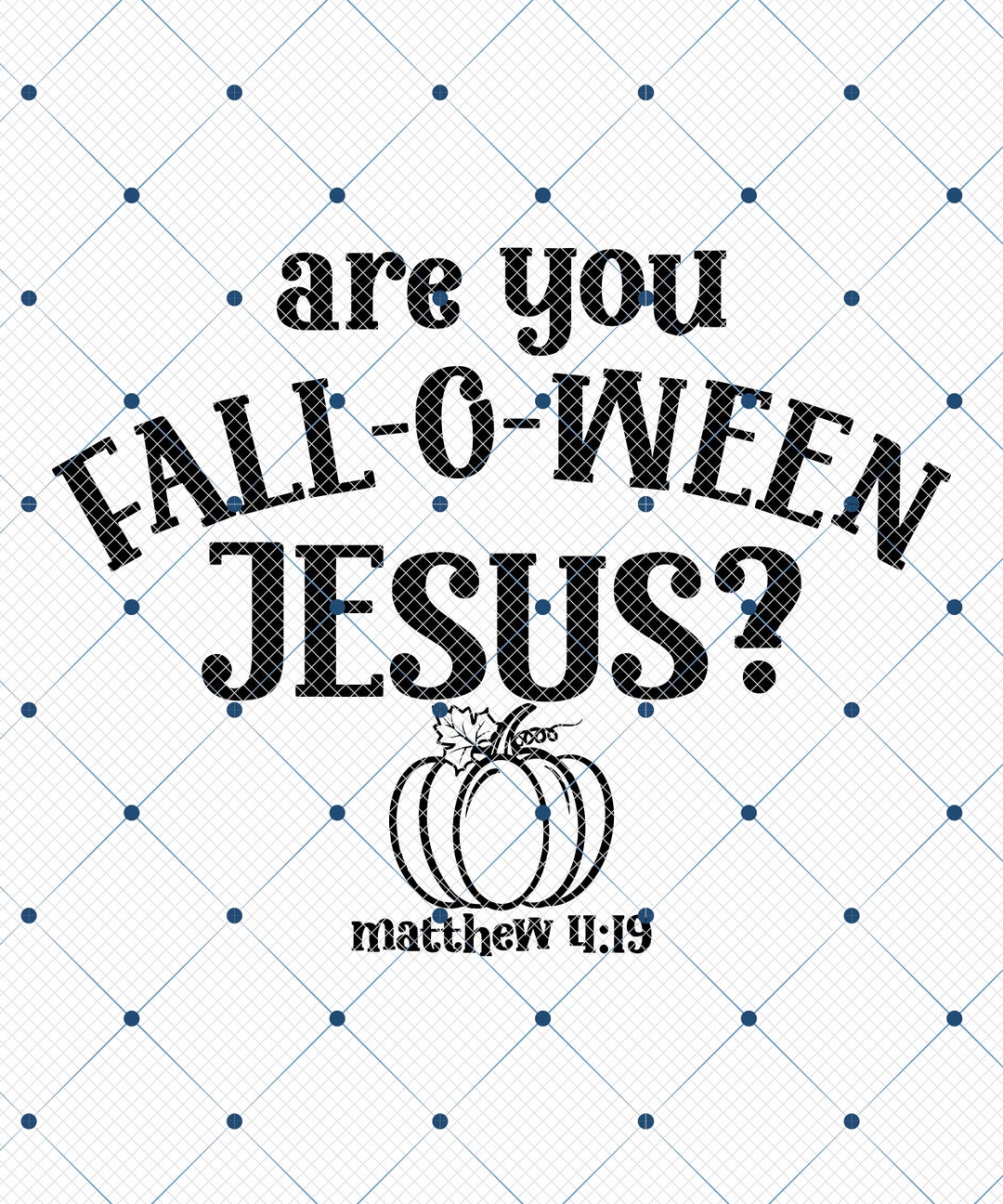 Are You Fall-o-ween Jesus Png, Falloween Jesus Png, Christian Fall ...