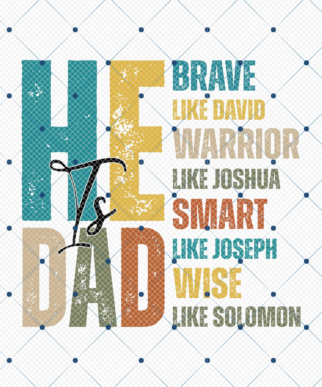 He is DAD Png, Funny Dad Png, Father's Day Png, Father's Day Gift ...