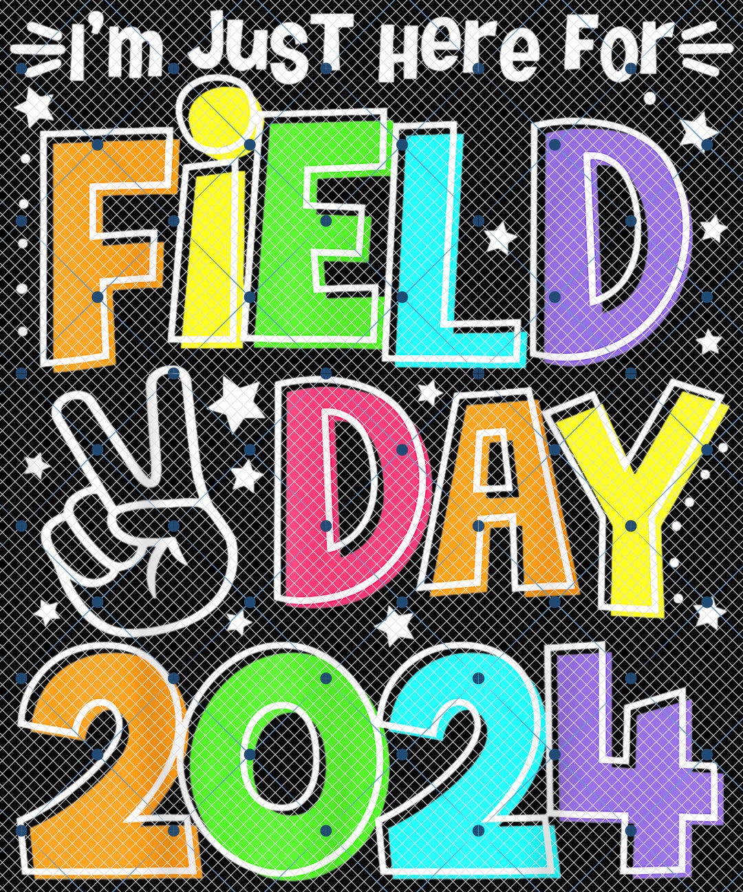 Im Just Here for Field Day 2024 for Kids Field Day , Field Day Fun in ...
