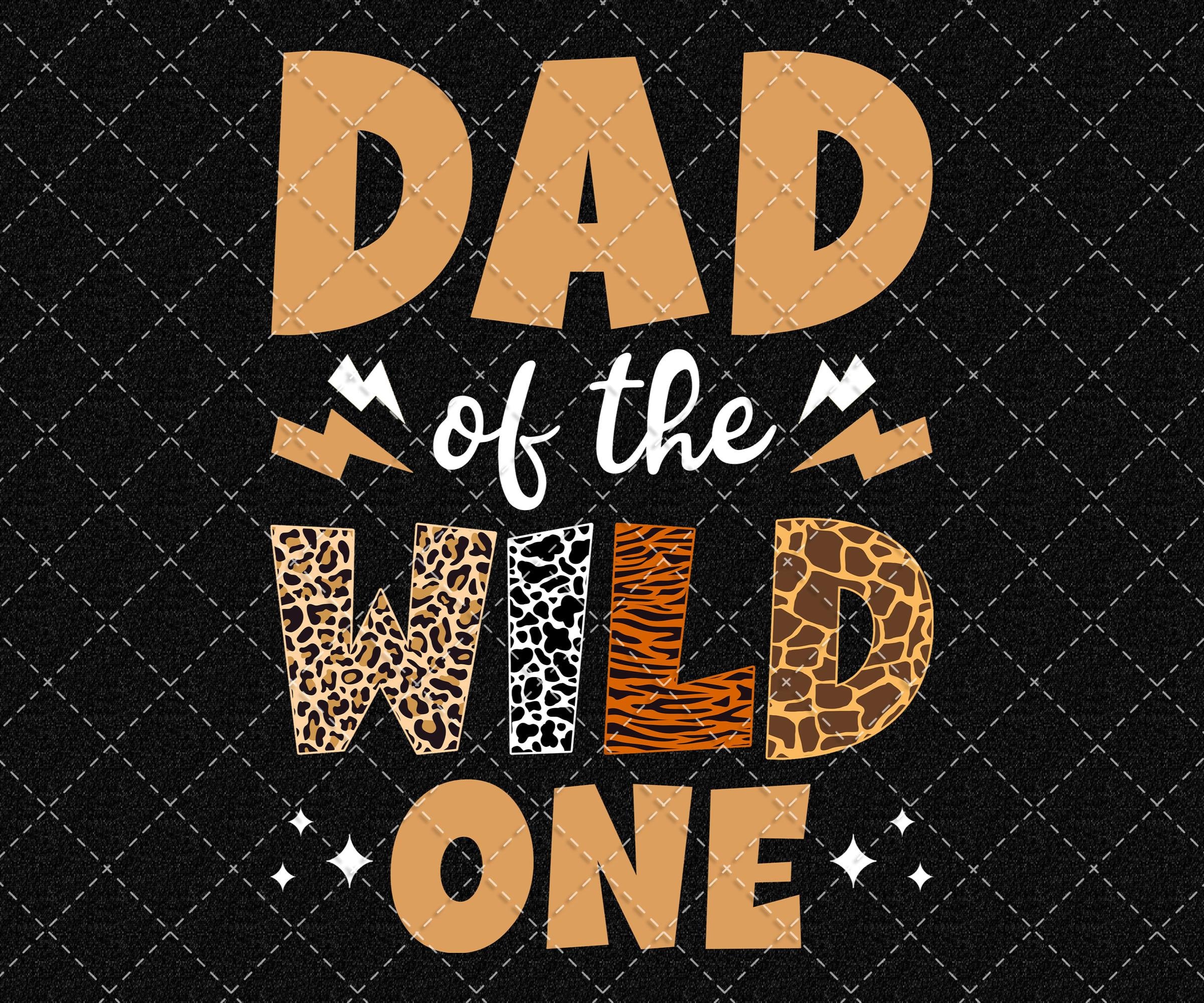 Dad of the Wild One Jungle 1st Birthday Png Wild One Family - Etsy