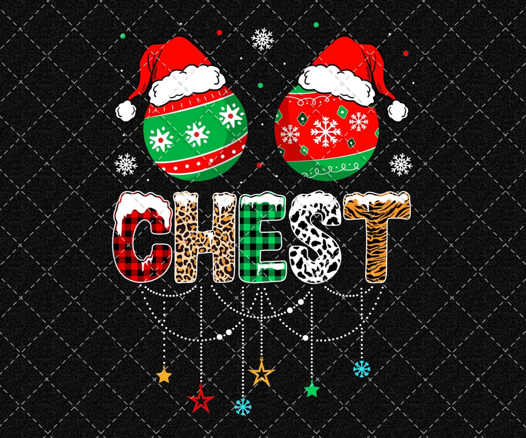 Chest Nuts Sublimation Designs Png Jingle Balls Png Funny - Etsy