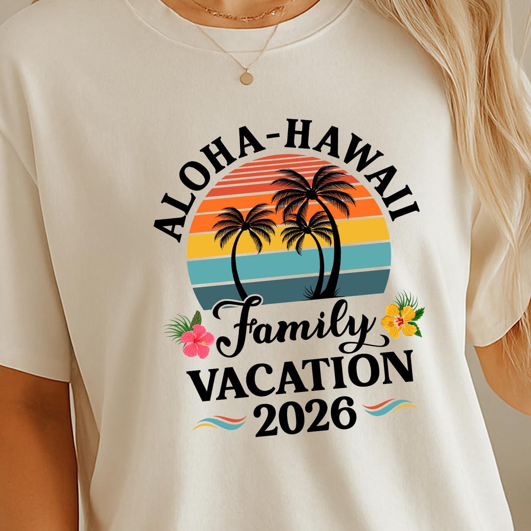 Aloha Hawaii Family Vacation 2026 PNG, Aloha Vacation Png, Matching ...