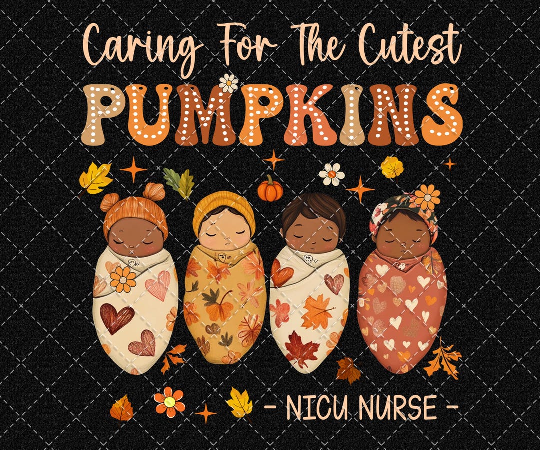 NICU Nurse Fall Pumpkin PNG: Autumn Vibes Digital Download - Etsy
