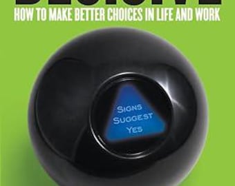 Decisive: How to Make Better Choices in Life and Work - Etsy
