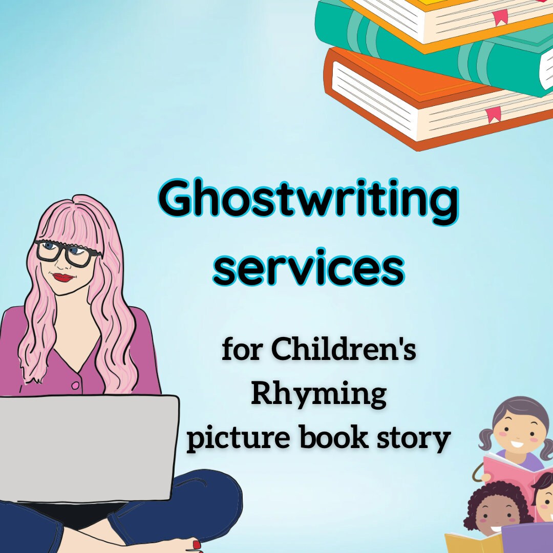 Ghostwriter for Children's Book Rhyming Story Writing Services for Your ...
