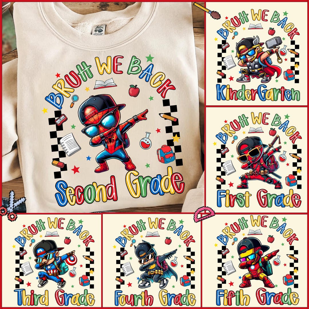 Superhero Back to School Bundle Png, Bruh We Back Png, Pre-k 1st/2nd ...