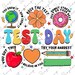Test Day Png, Rock the Test Png, Test Day Teacher Png, Donut Stress ...