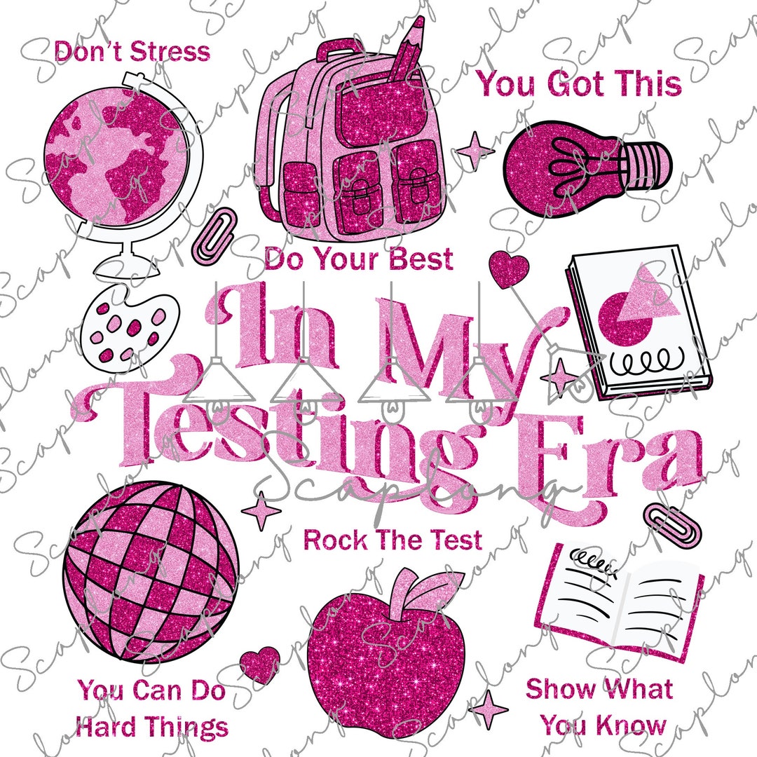 Glitter in My Testing Era Png, Rock the Test Png, Test Day Teacher Png ...