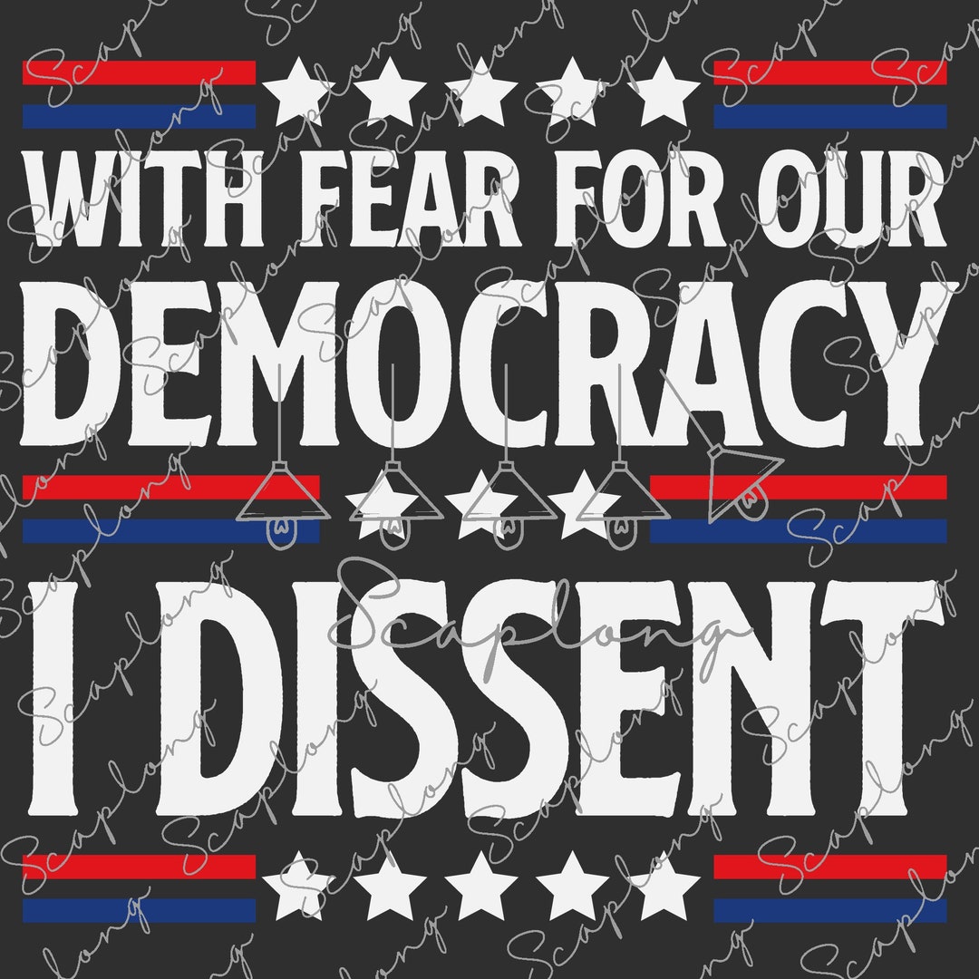 Democracy Dissent Svg, Supreme Court Statement, Law and Order Justice ...