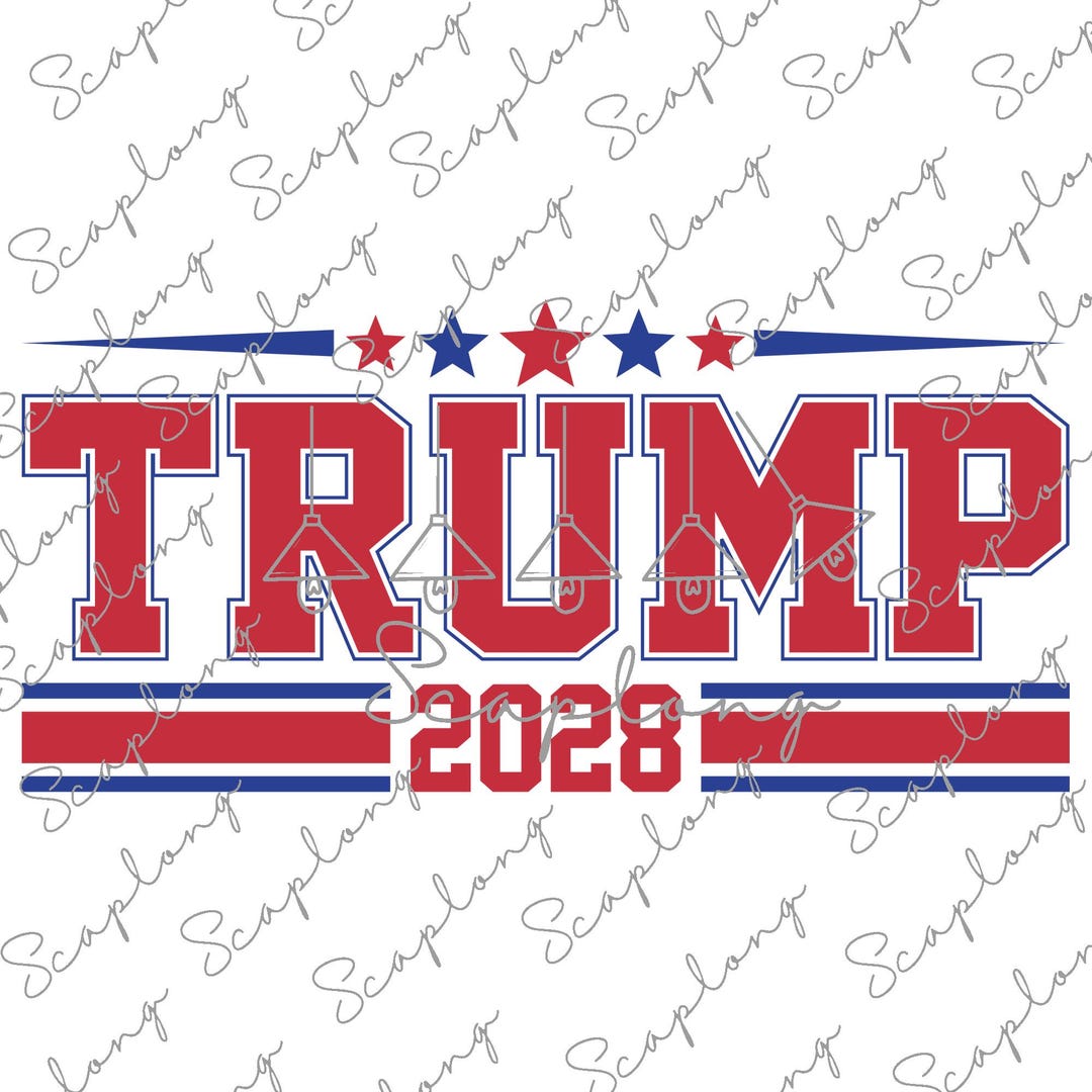 Trump 2028 Png Svg, President Trump Png, Maga Shirt Svg, Republican ...