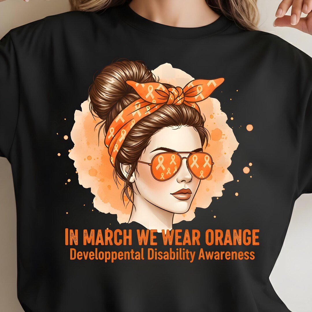 Developmental Disability Awareness PNG: in March We Wear Orange Ribbon ...