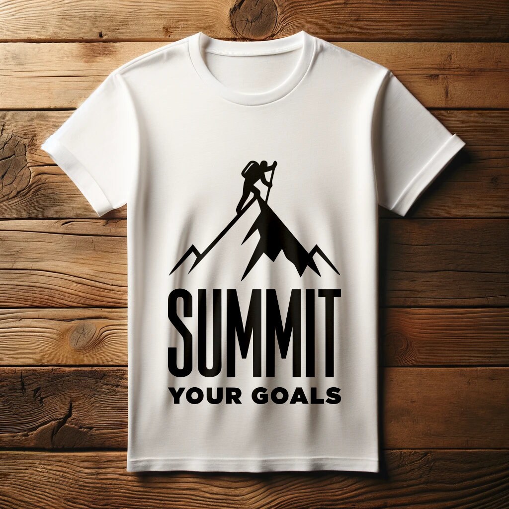 Summit Your Goals SVG, Inspirational Svg, Motivational Svg ...