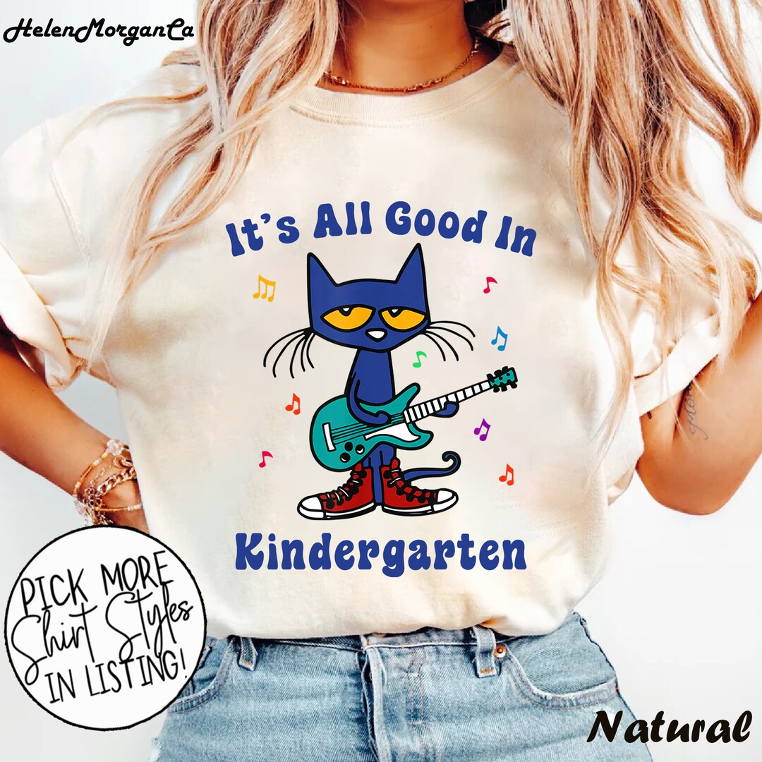It's All Good in Kindergarten Shirt, Funny Kindergarten Teacher Shirt ...