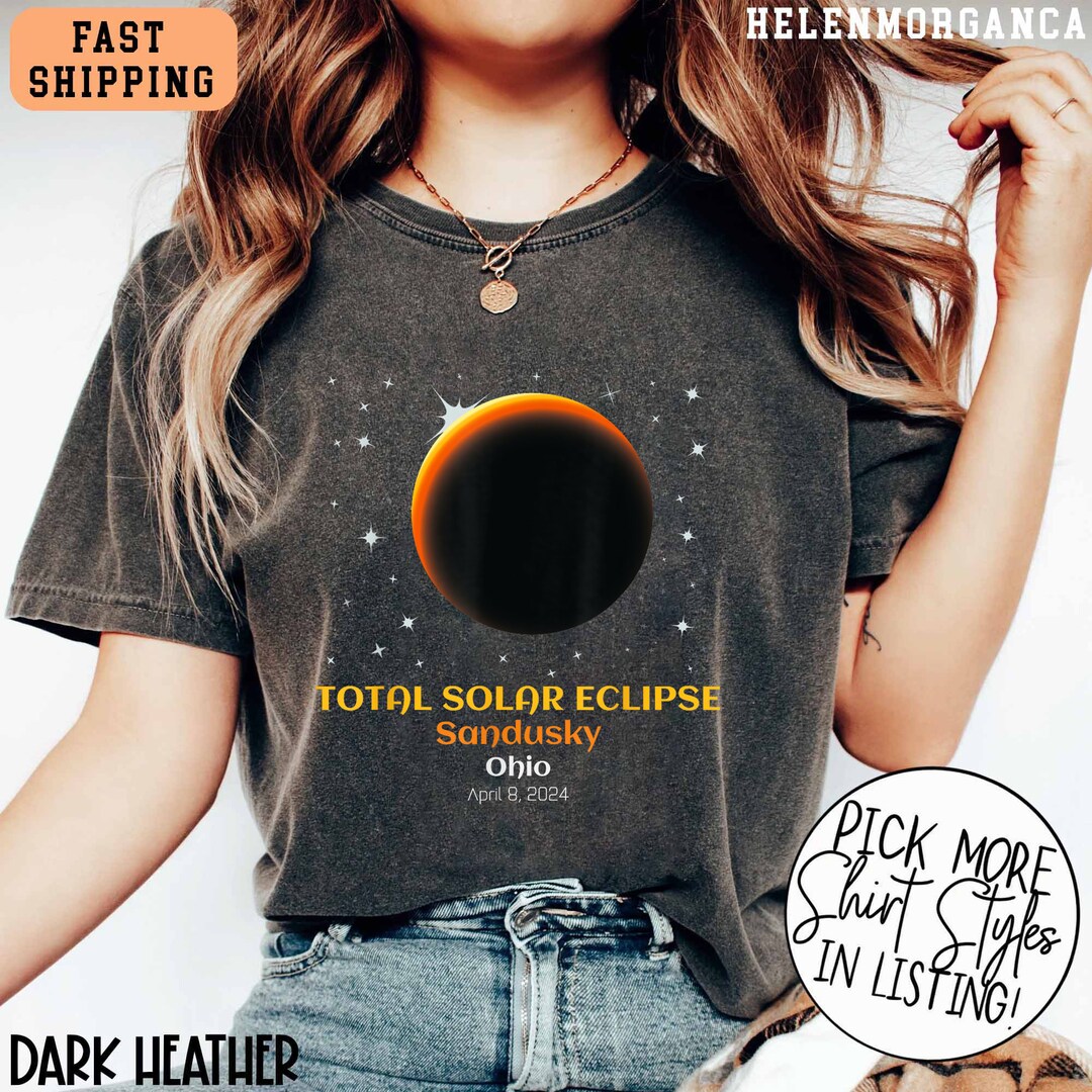 Total Solar Eclipse Sandusky Ohio Shirt, Ohio Totality 04.08.24 Shirt, Moon Astronomy Tee, Solar ...