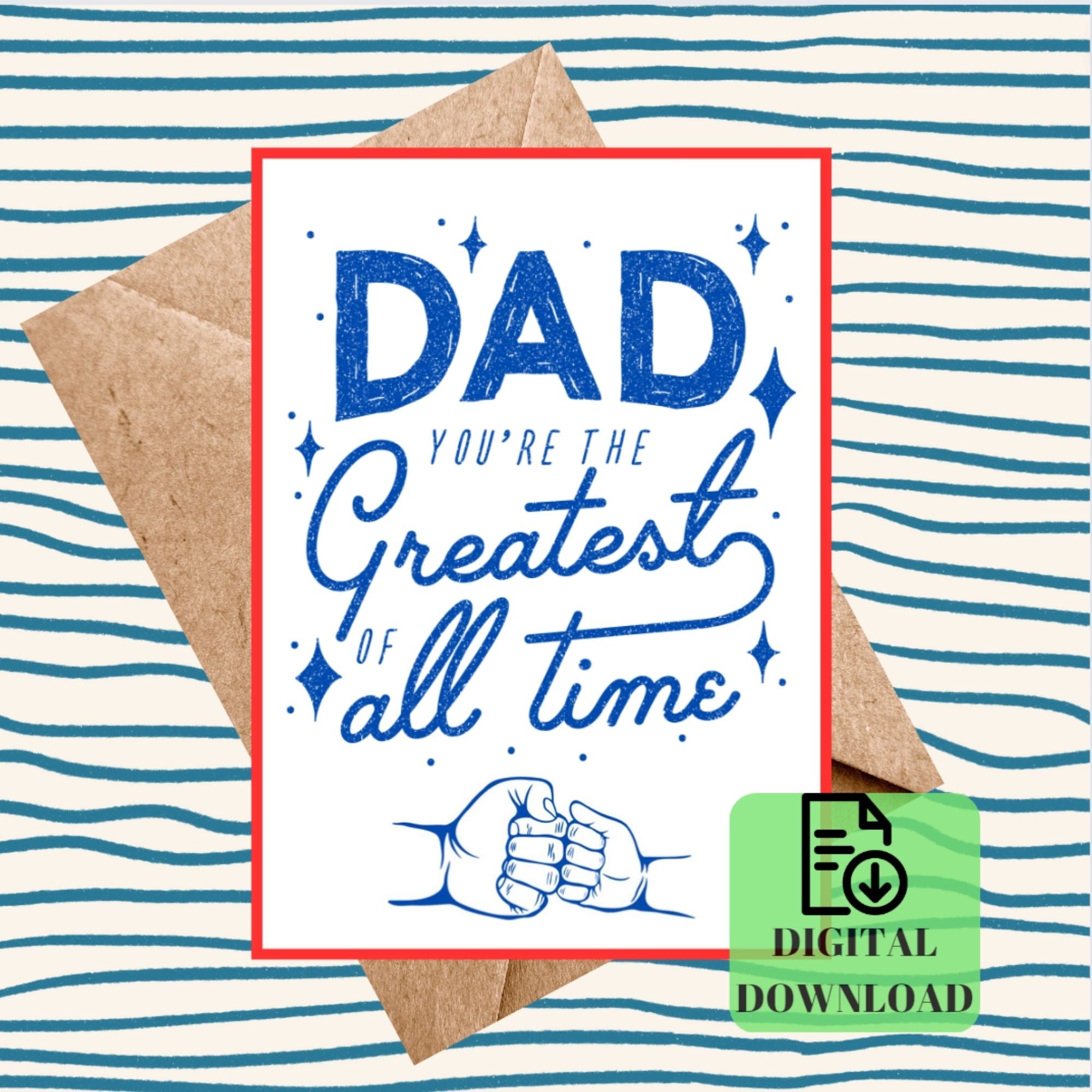 Dad You Are the Greatest Father's Day Celebration Card 5 X 7 Inches ...