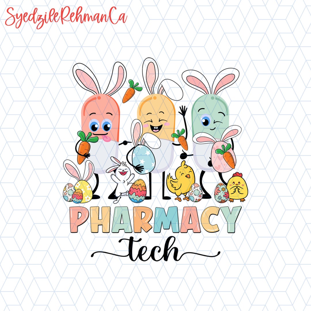 Pharmacy Tech Easter Png, Pharmacy Crew Bunny Easter Png, Pharmacist ...
