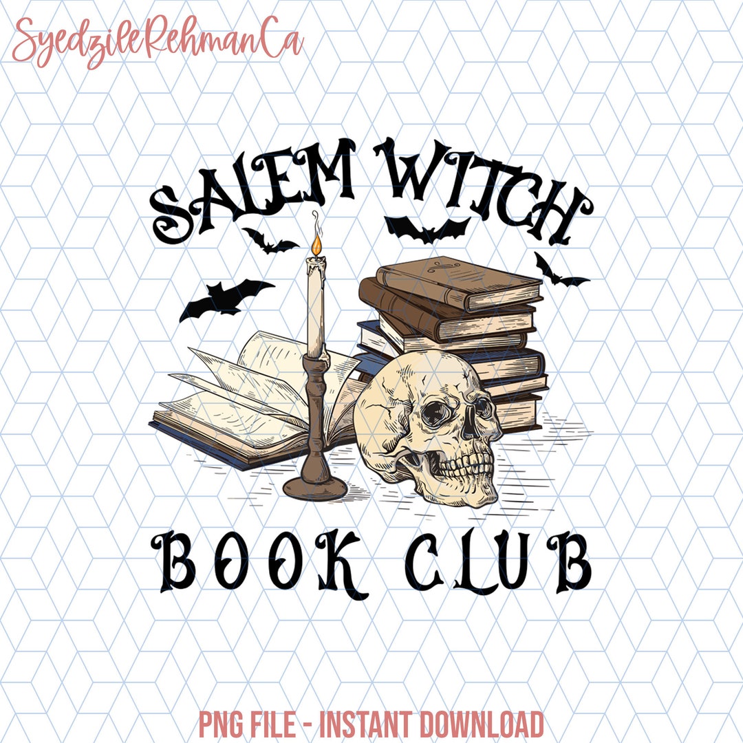 Salem Witch Book Club Png Book Lover Png Spell Book Png - Etsy