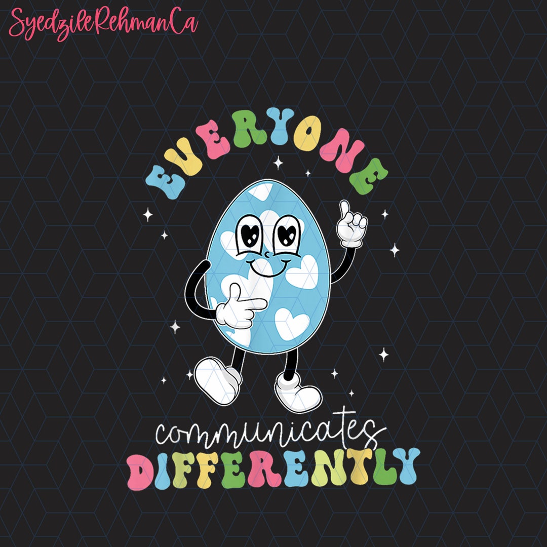 Everyone Communicates Differently Png, Speech Therapy Png, Cute Egg ...