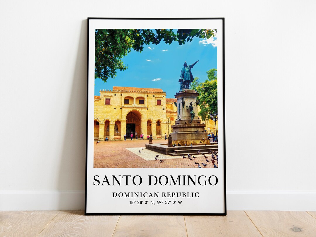 Santo Domingo Poster, Santo Domingo Print, Dominican Republic Photo ...