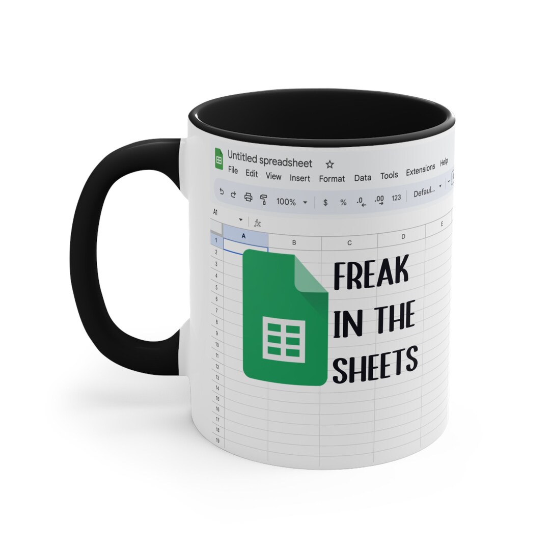Freak in the Sheets Funny Coffee Mug | Excel Sheets Coffee Mug | Gift ...