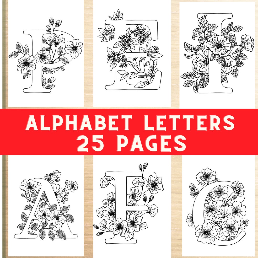 Floral Alphabet Coloring Pages, Floral Lettering Sheets, Printable ...