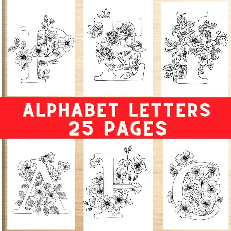 Floral Alphabet Coloring Pages, Floral Lettering Sheets, Printable ...