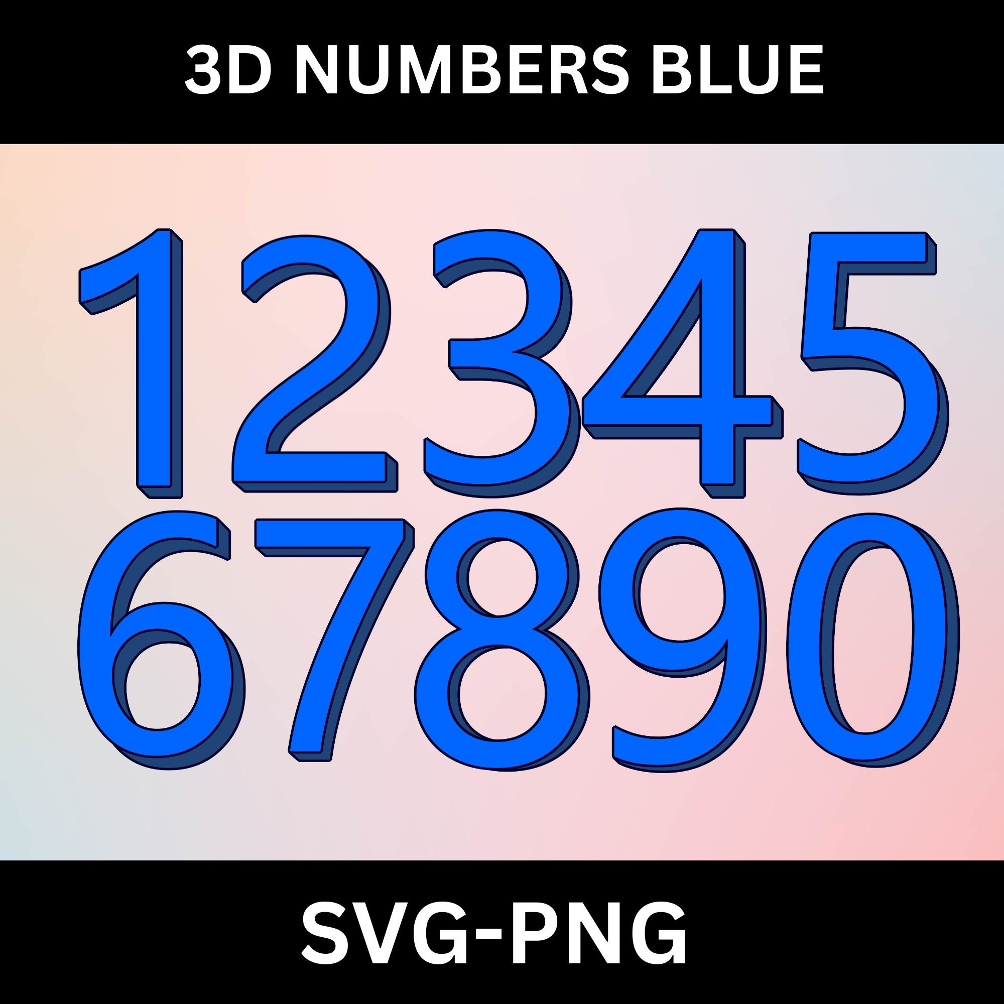 Numbers Clipart SVG 3D Blue PNG Digital Numbers 0-9 Clipart Numbers ...