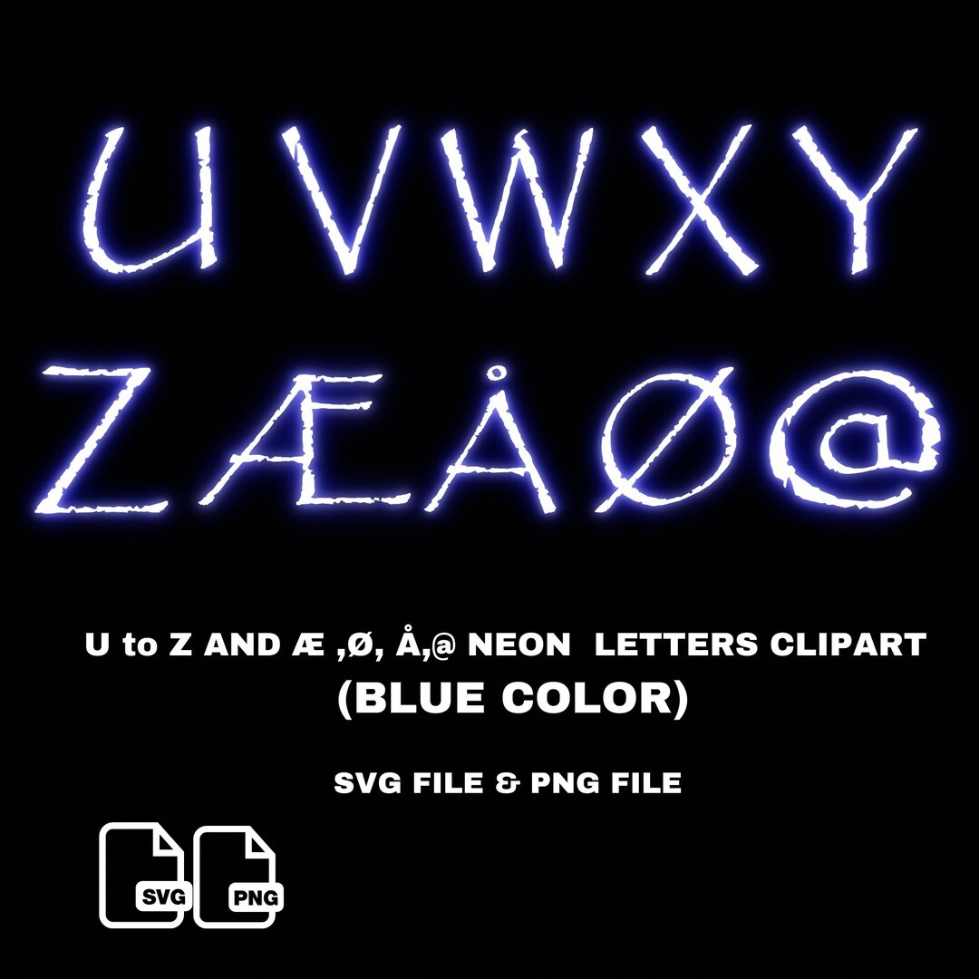 Neon Blue Alphabet PNG Digital Files Alphabet U to Z and Æ - Etsy