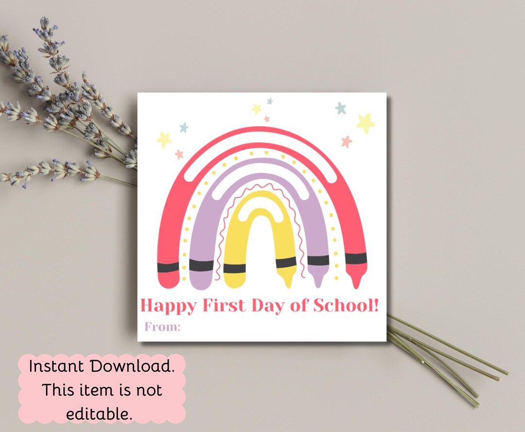 Happy First Day of School Printable Gift Tag; Crayon Rainbow; Instant ...