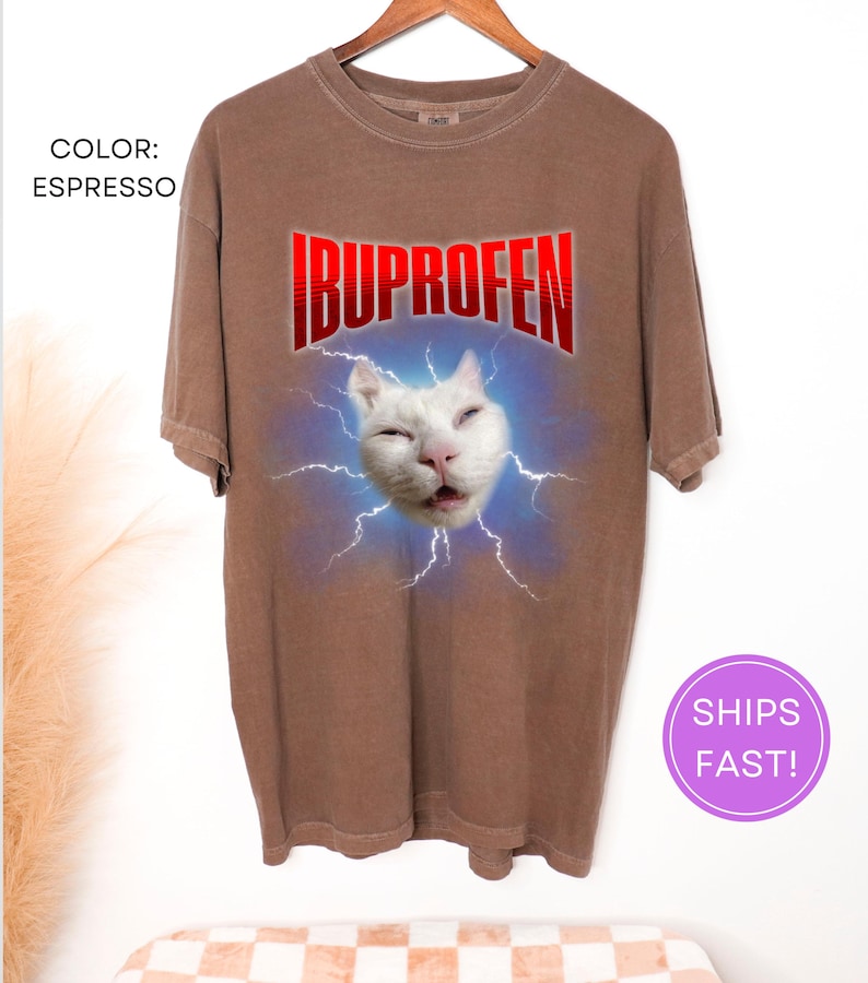 IBUPROFEN Funny Cat Meme Vintage Shirt, Unisex Stupid Gifts - Etsy