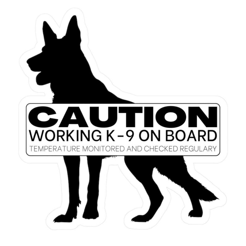 Working K9 on Board, Vinyl Decal Sticker, German Shepherd, Temperature ...