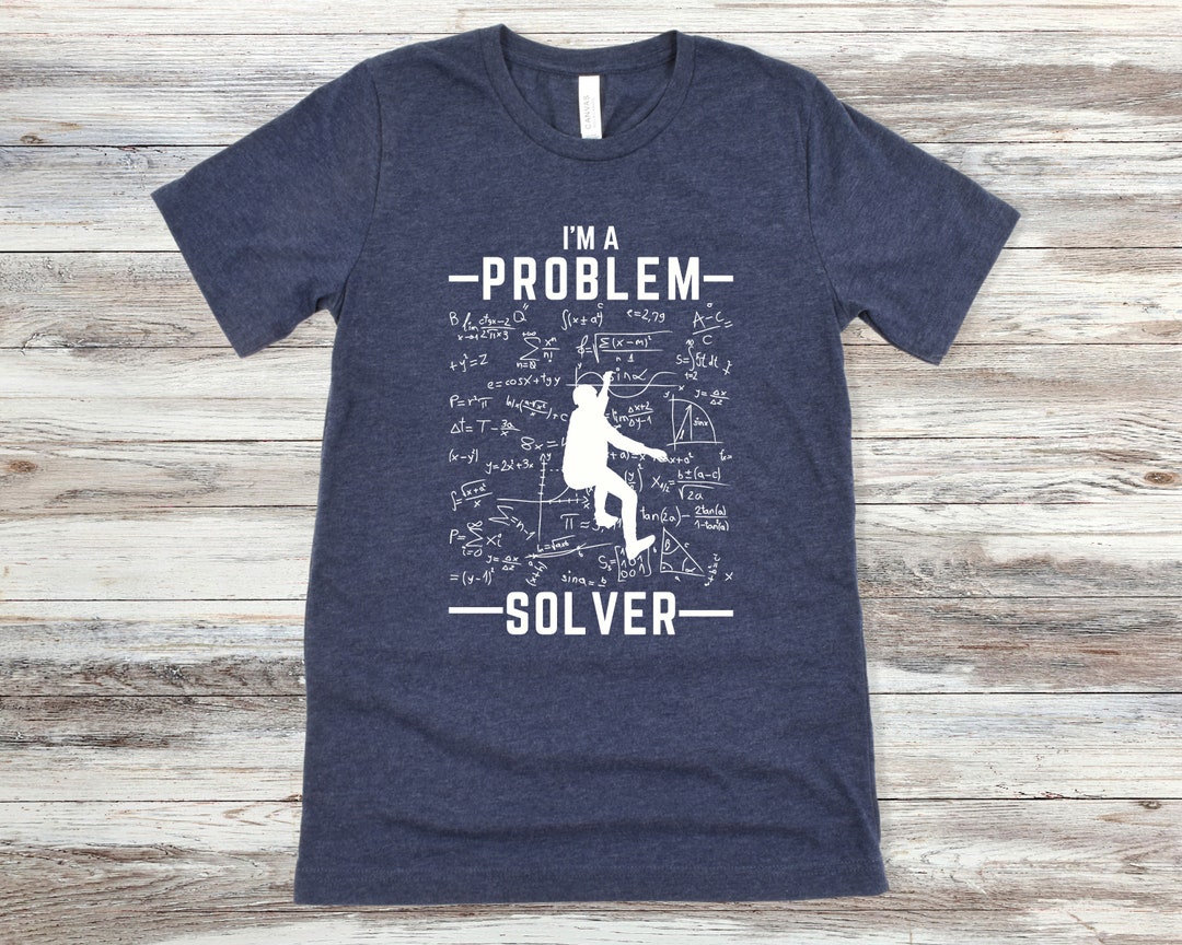 Rock Climbing Shirt, Problem Solver Tee, Climbing T Shirt, Mountain ...