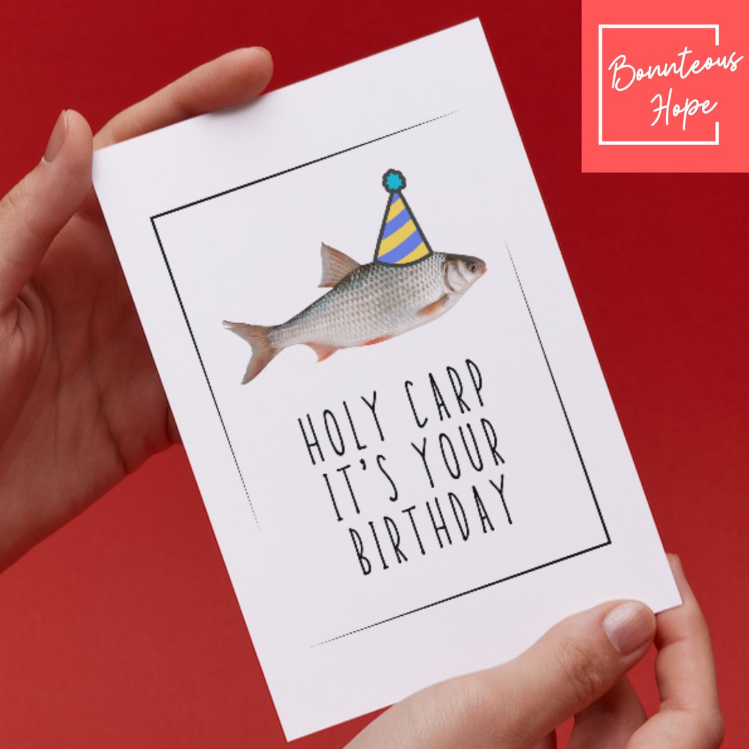 Printable Card Holy Carp It's Your Birthday Fun Birthday Card Pun ...