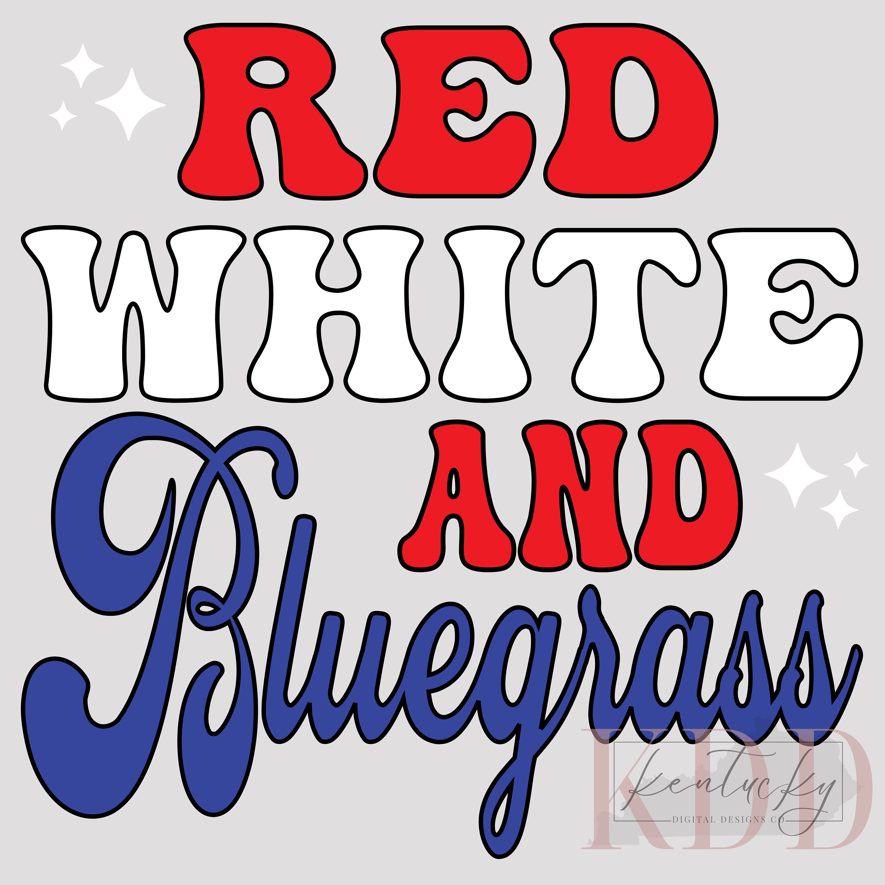 Red White and Bluegrass, PNG, Download, DTF, Sublimation - Etsy