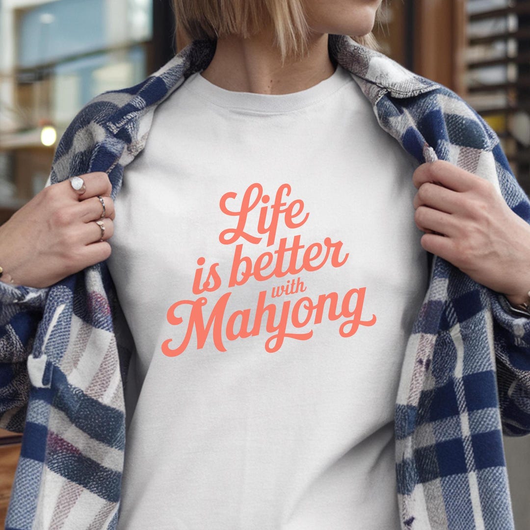 Life is Better With Mahjong Matching Shirts Gift Set for Mahjong ...