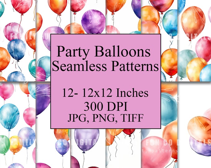 Seamless Party Balloons Patterns, Watercolor, 300 Dpi, JPG, PNG & TIFF ...