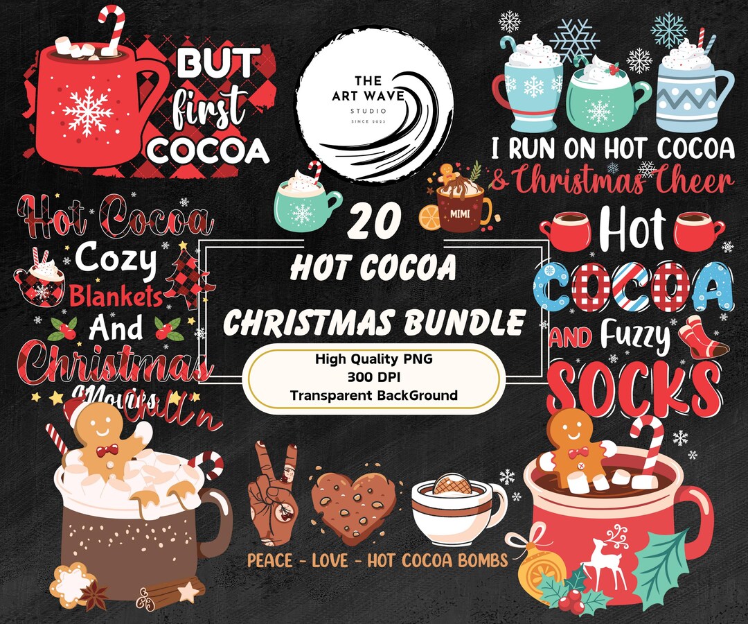 Hot Cocoa Christmas Bundle, 20 PNG, Cricut Silhouette Graphics ...