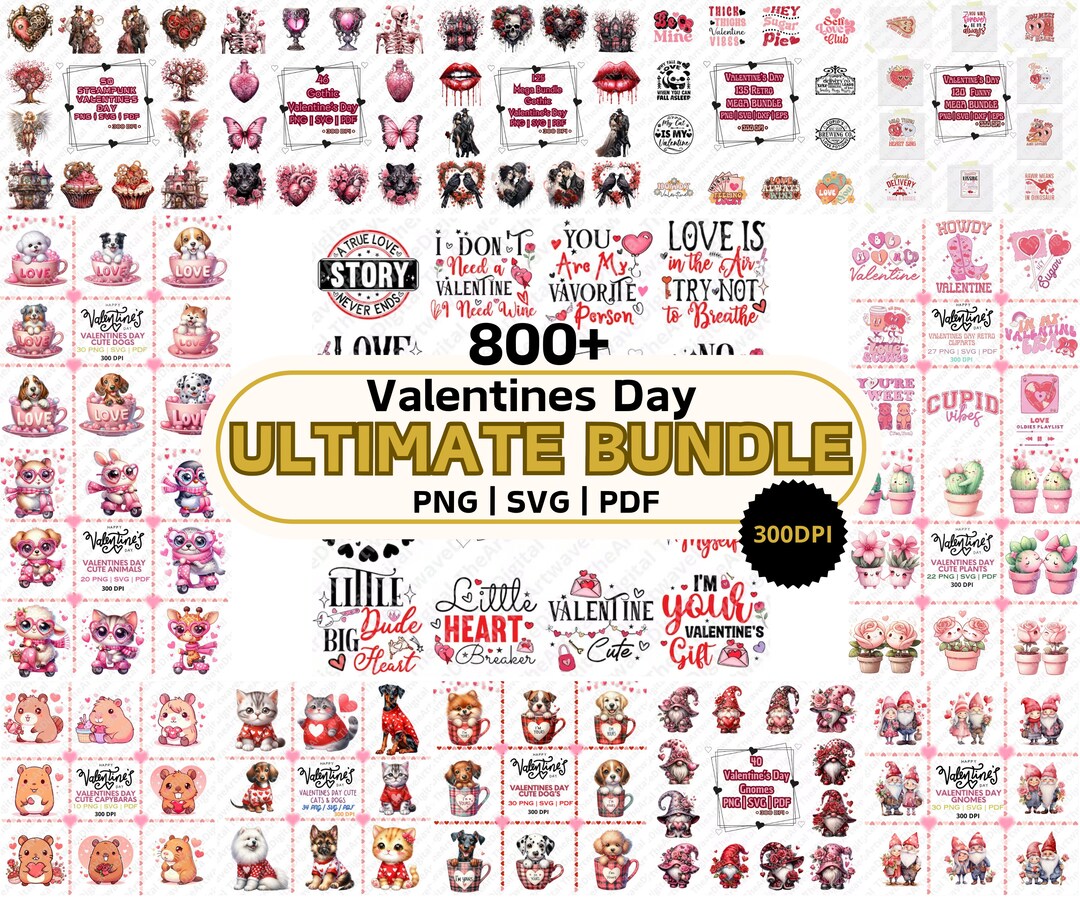 VALENTINE'S Day ULTIMATE Bundle, 800+ Sublimation Svg, Valentins ...