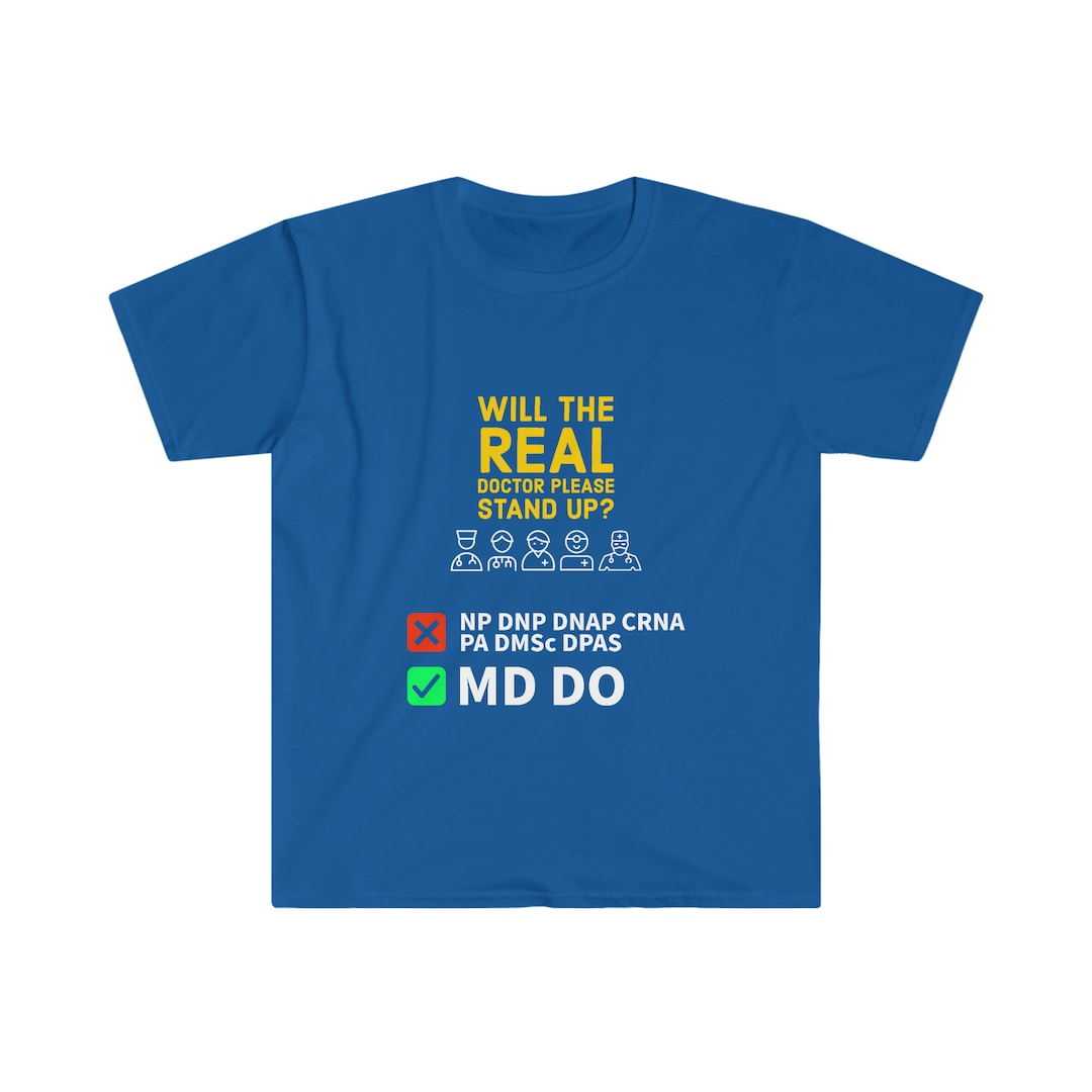Will the Real Doctor Please Stand Up? T-shirt - Etsy