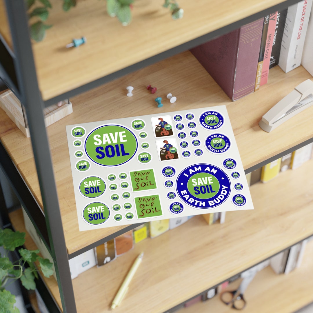 Save Soil & I Am an Earth Buddy - Sticker Sheets 8.5 X 11 Inches # ...