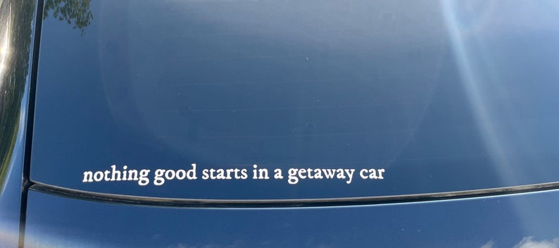 Getaway Car Bumper Sticker - Etsy