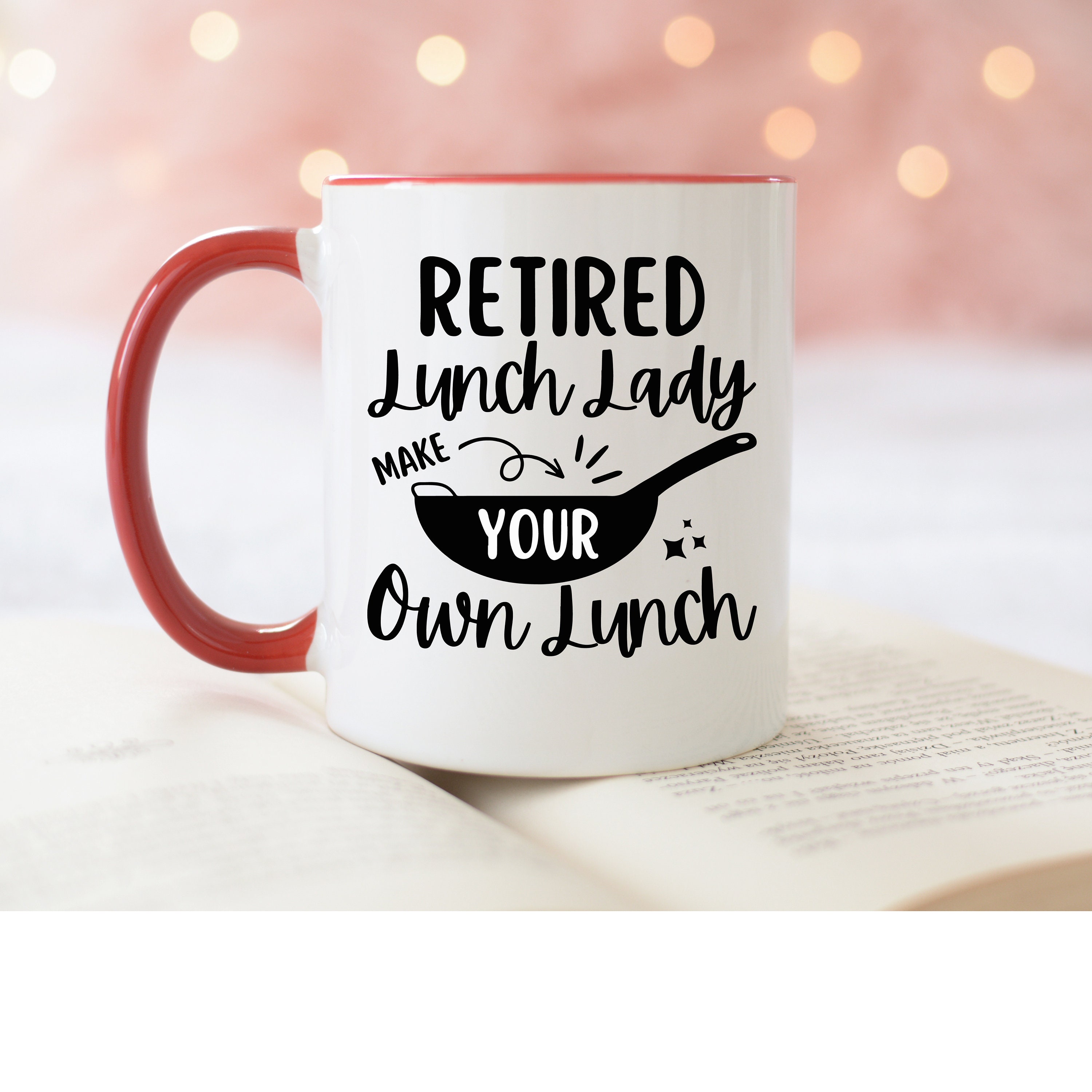 Retired Lunch Lady Make Your Own Lunch Retirement Mug - Etsy