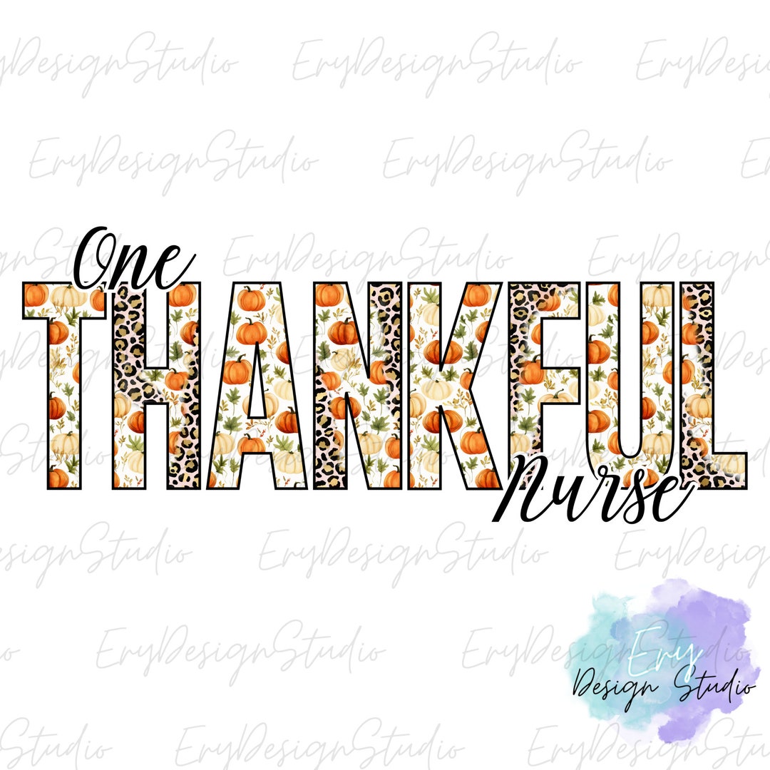 A Grateful Nurse Png, Grateful Nurse Png, Autumn Png, Sublimation ...