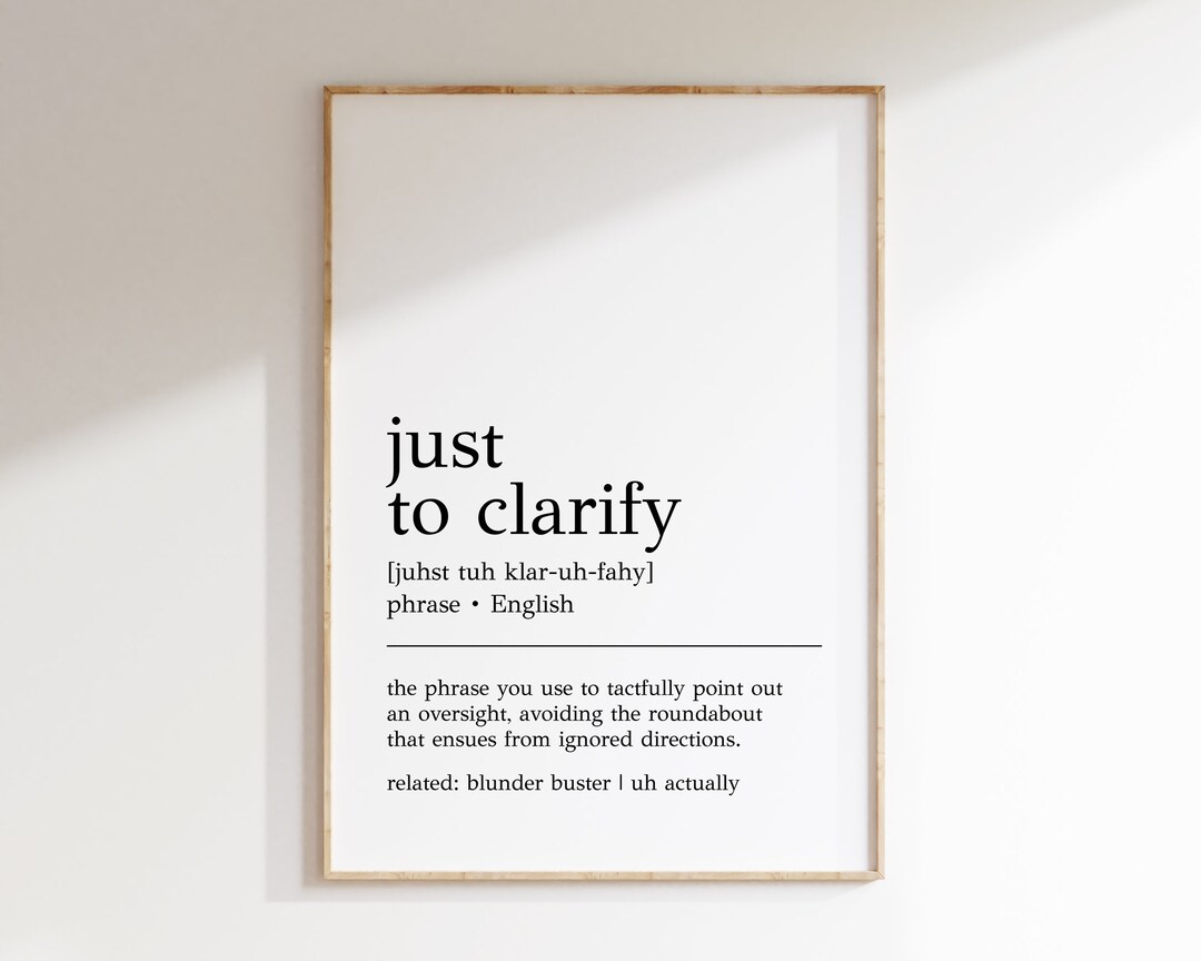 Just to Clarify Definition Print | Funny Office Wall Art | Just to ...